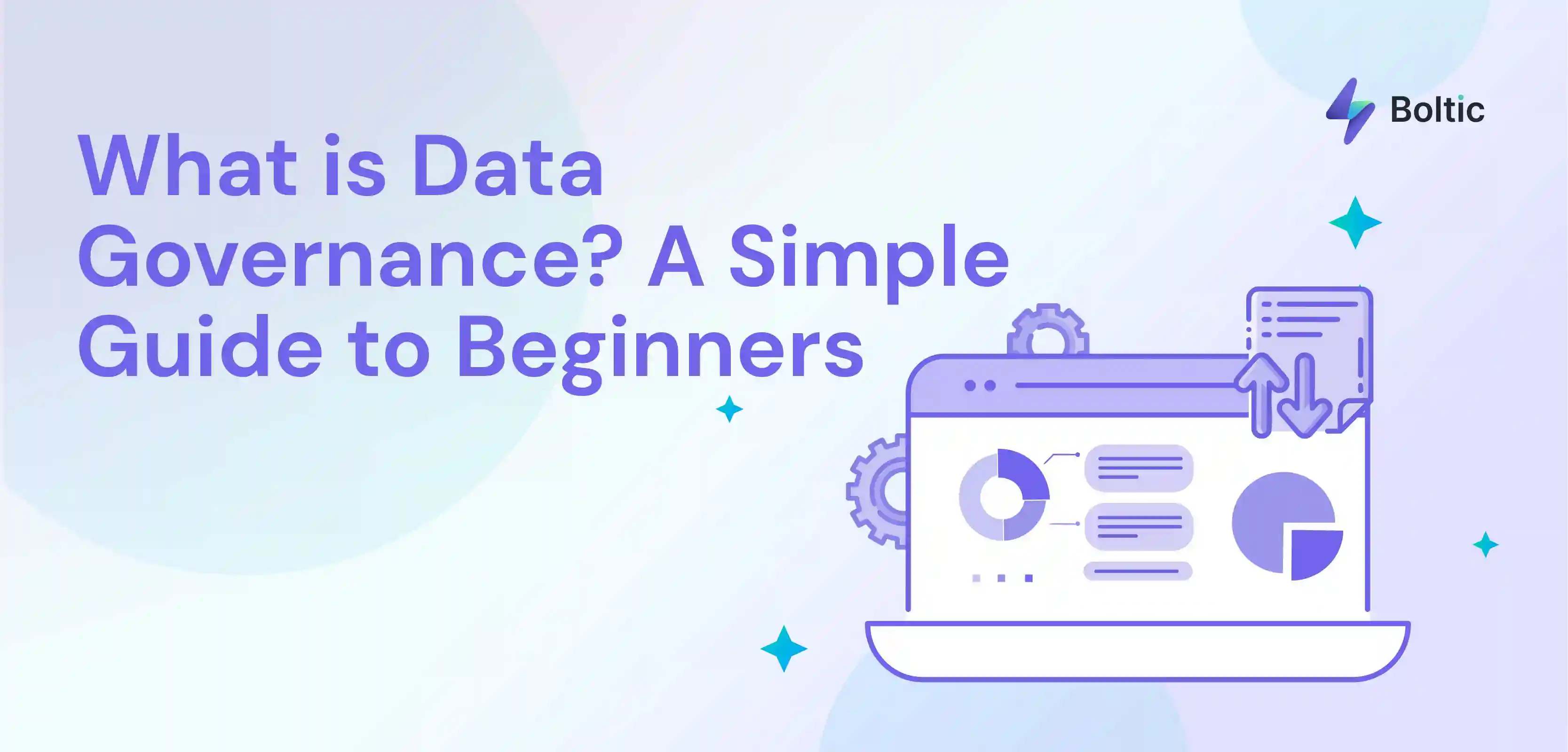 What is Data Governance? A Simple Guide